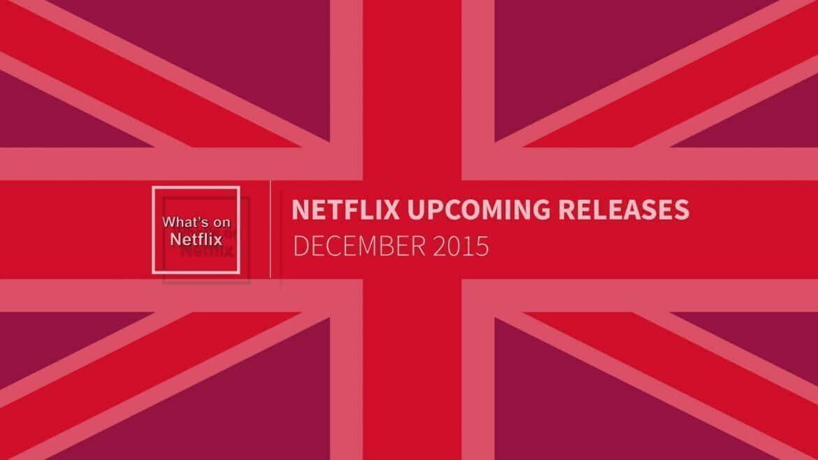 Coming Soon to Netflix - What's on Netflix - Page 30
