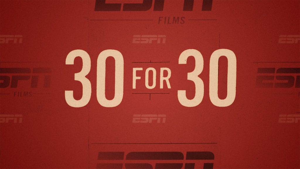 What Happened to the 30 for 30 Documentaries on Netflix?