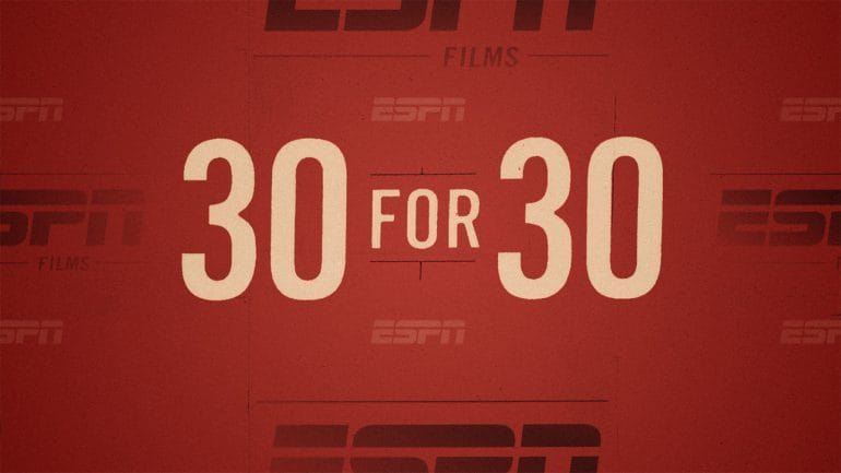 What Happened to the 30 for 30 Documentaries on Netflix?