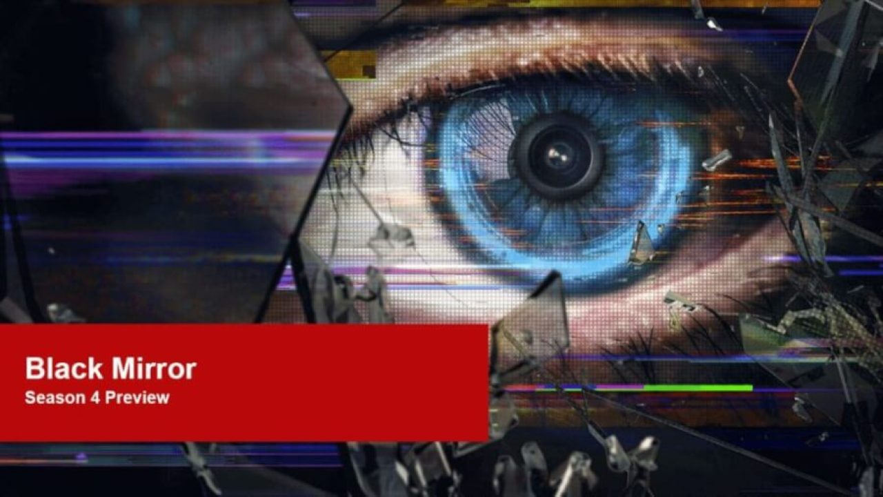 Black Mirror Season 4: Episode Guide & Preview