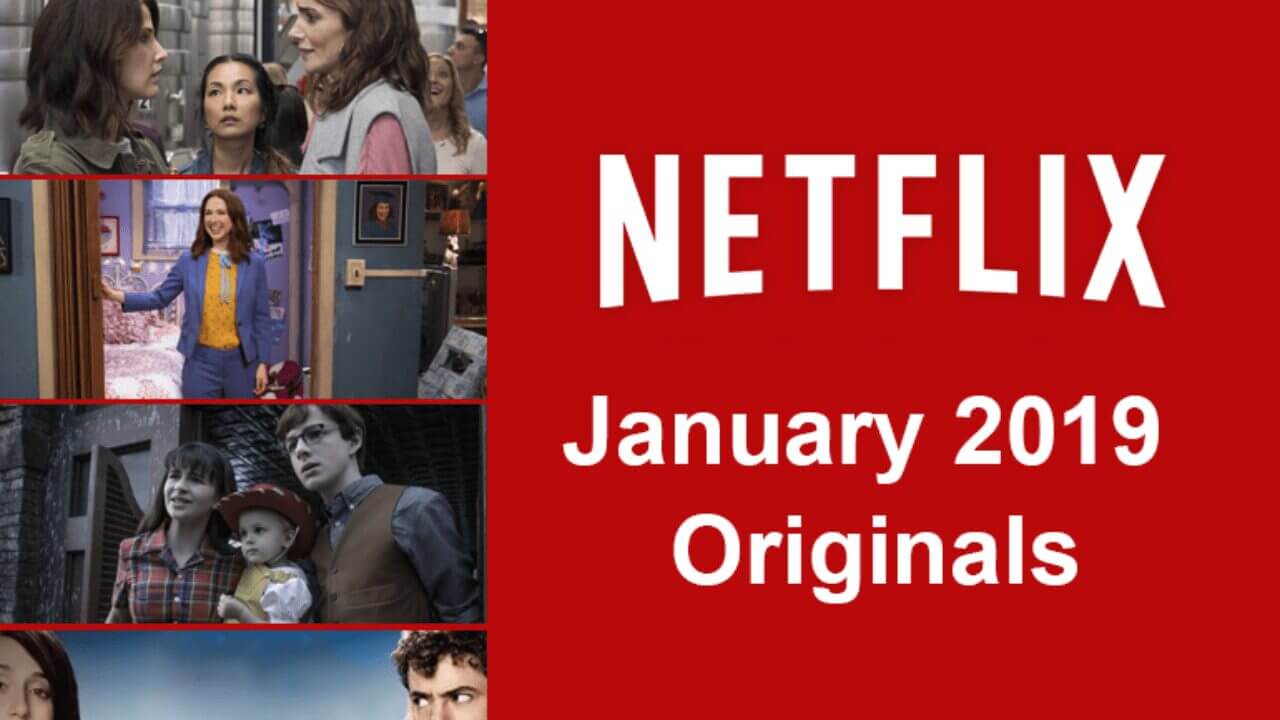 Netflix Originals Coming to Netflix in January 2019