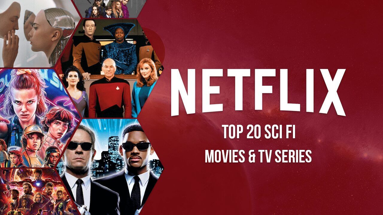 Top 20 Sci-Fi Movies and TV Series on Netflix