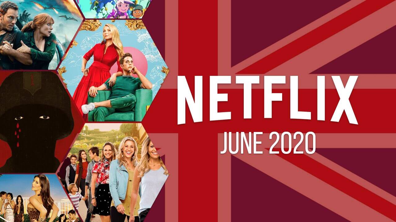What's Coming to Netflix UK in June 2020