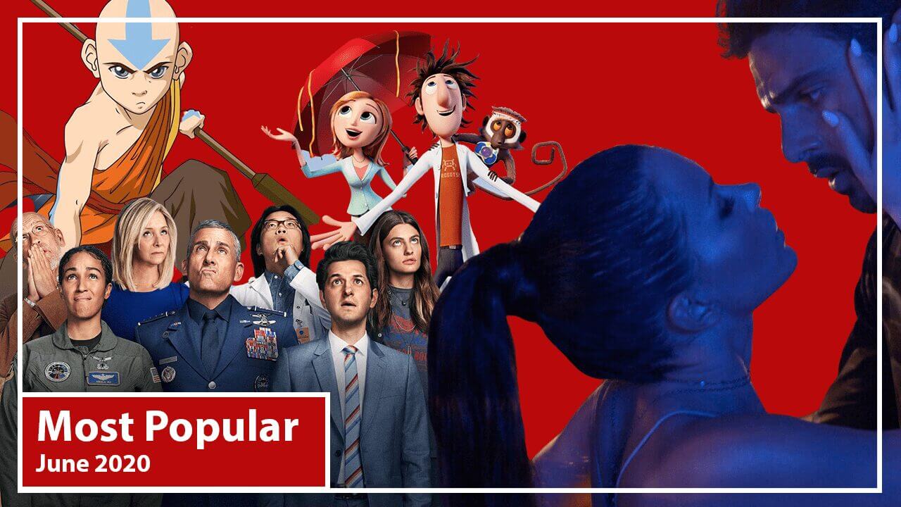 Most Watched Movies & TV Series on Netflix in June 2020