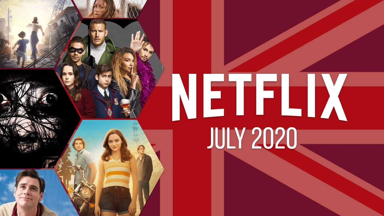 What's Coming to Netflix UK in July 2020