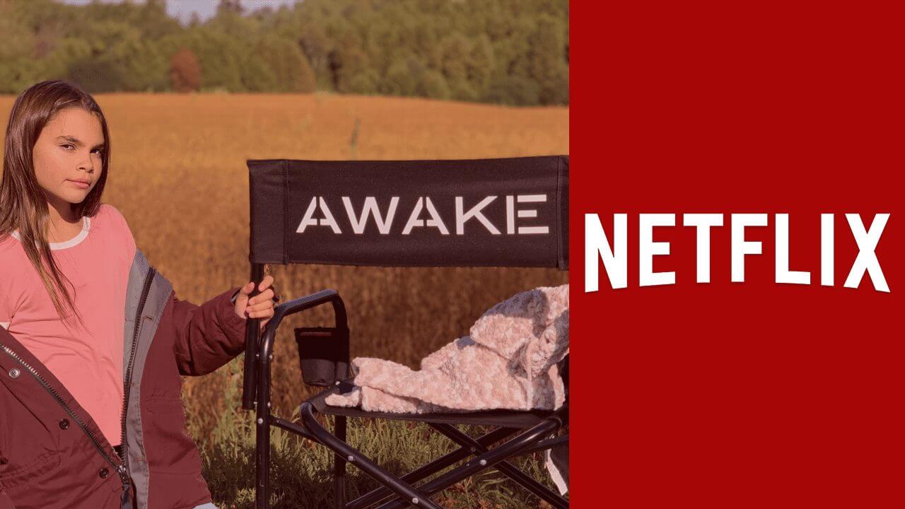 Netflix Movie 'Awake': Arrives in June 2021 & What We Know So Far