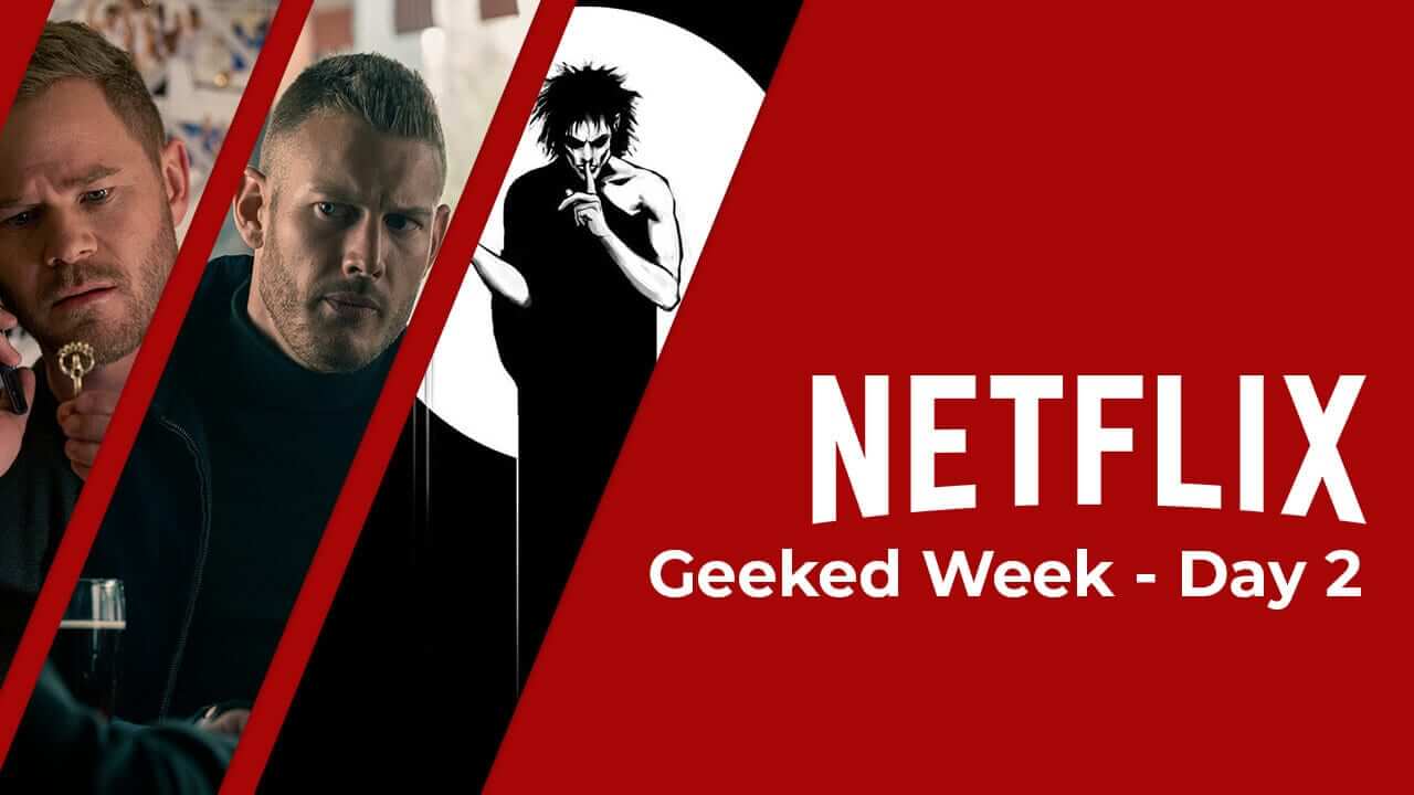 Netflix ‘Geeked Week’: Day 2 Roundup; Umbrella Academy, Sandman, Money ...