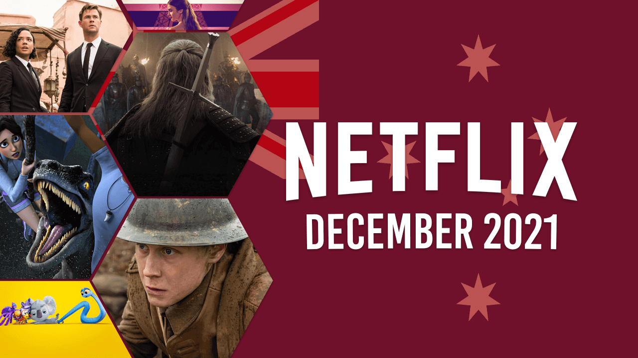 First Look at What's Coming to Netflix Australia in December 2021
