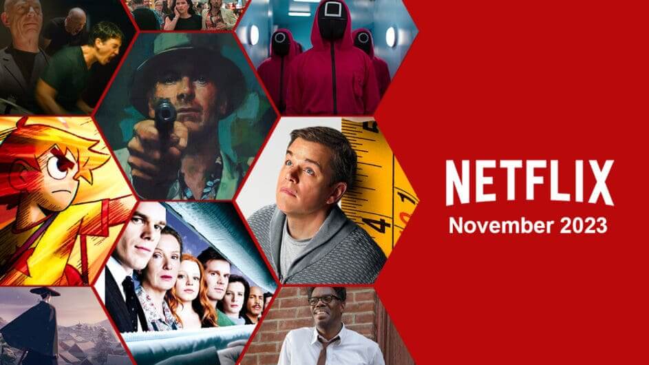 First Look at What’s Coming to Netflix in November 2023 - TVShowsFinder.com
